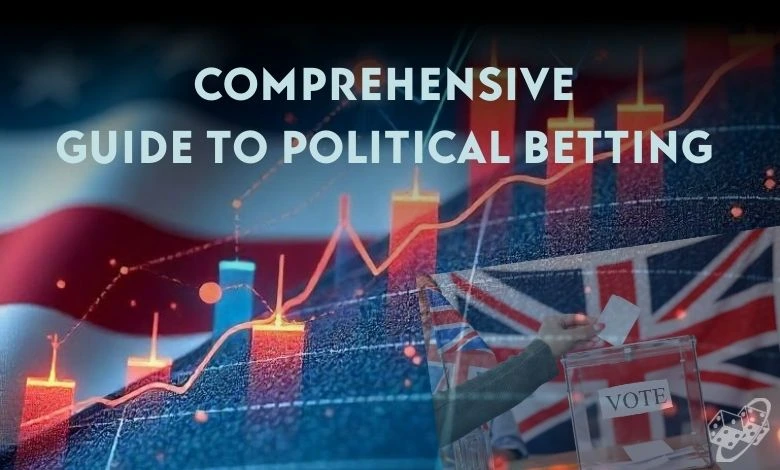 Guide to Political Betting: Win With Smart Picks