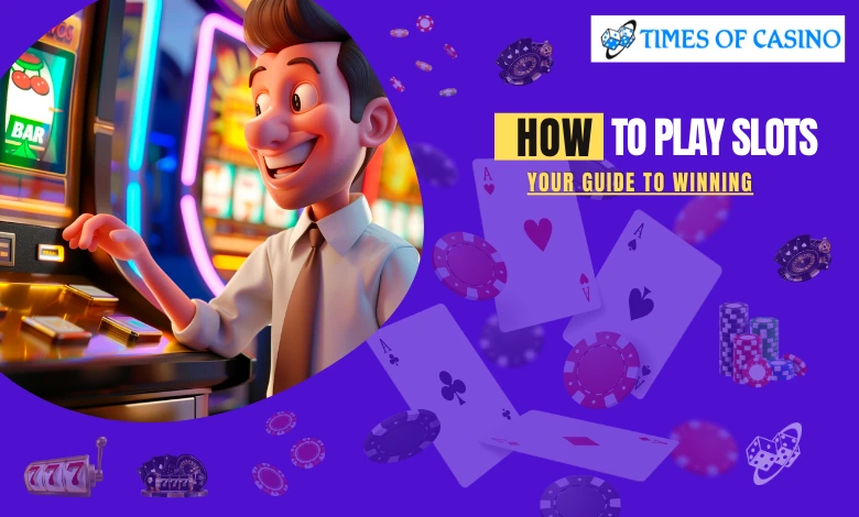 How to Play Slot Machines for Beginners